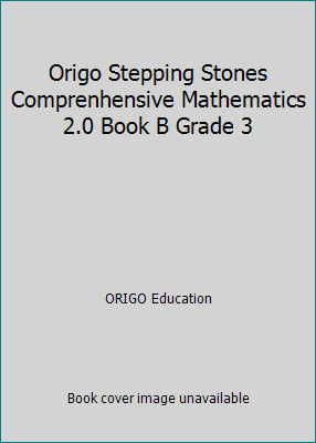 Pre-Owned Origo Stepping Stones Comprenhensive Mathematics 2.0 Book B ...