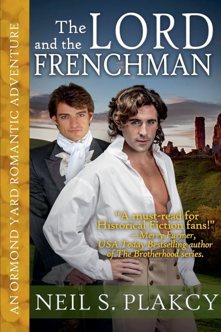 Ormond Yard Romantic Adventures The Lord and the Frenchman, Book 2 ...