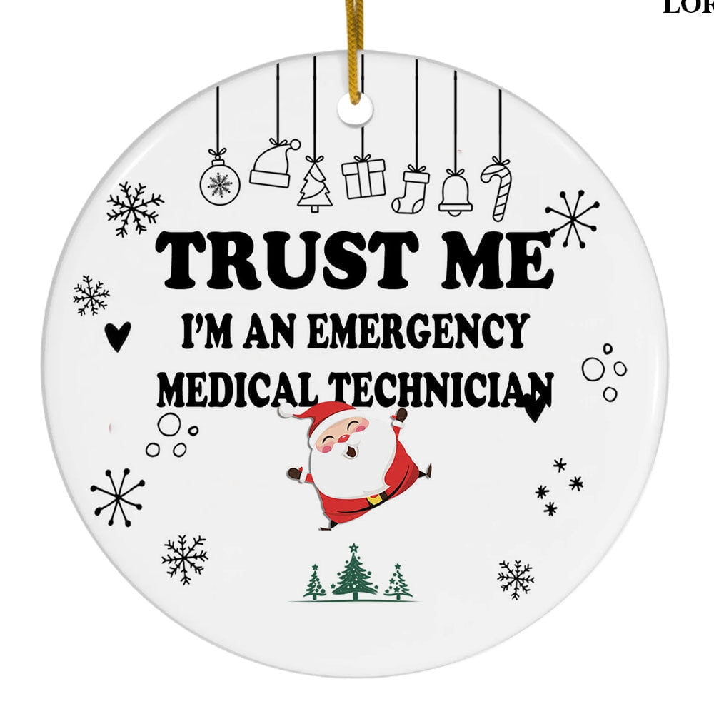 Ornament Kits 2025, Ornaments 2025 - Trust Me I'm A EMT Job 2 Ornament Christmas 2025, EMT Job 2 ...
