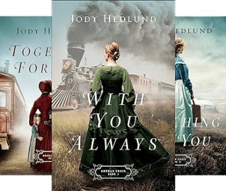 Orphan Train Series Books 1-3 : With You Always; Together Forever ...
