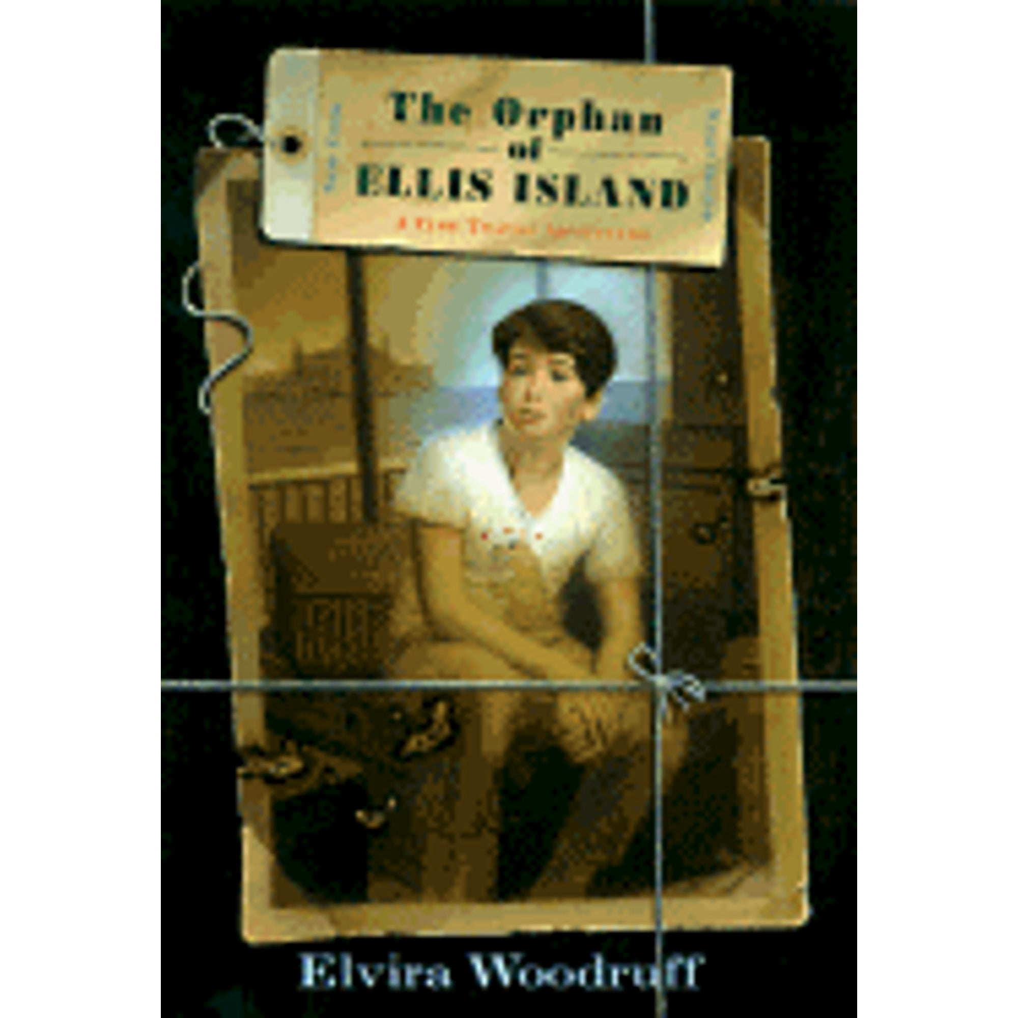 Orphan of Ellis Island: A Time-Travel Adventure (Hardcover) by Elvira ...