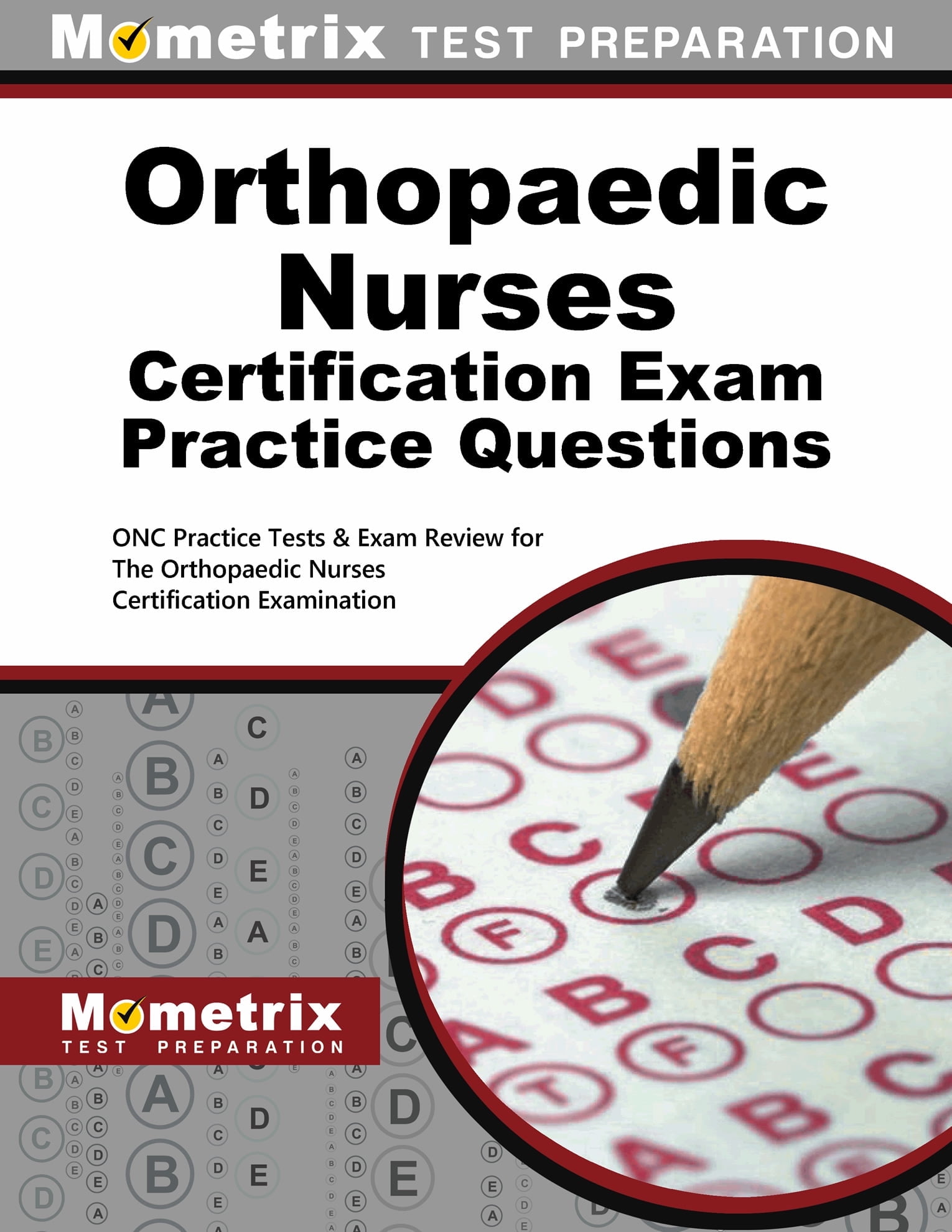 Orthopaedic Nurses Certification Exam Practice Questions: Onc Practice ...