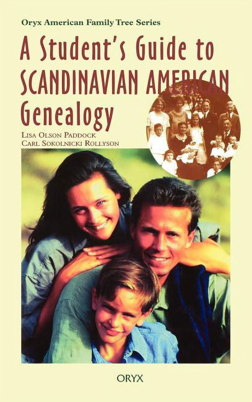Oryx American Family Tree: Student's Guide to Scandinavian American ...