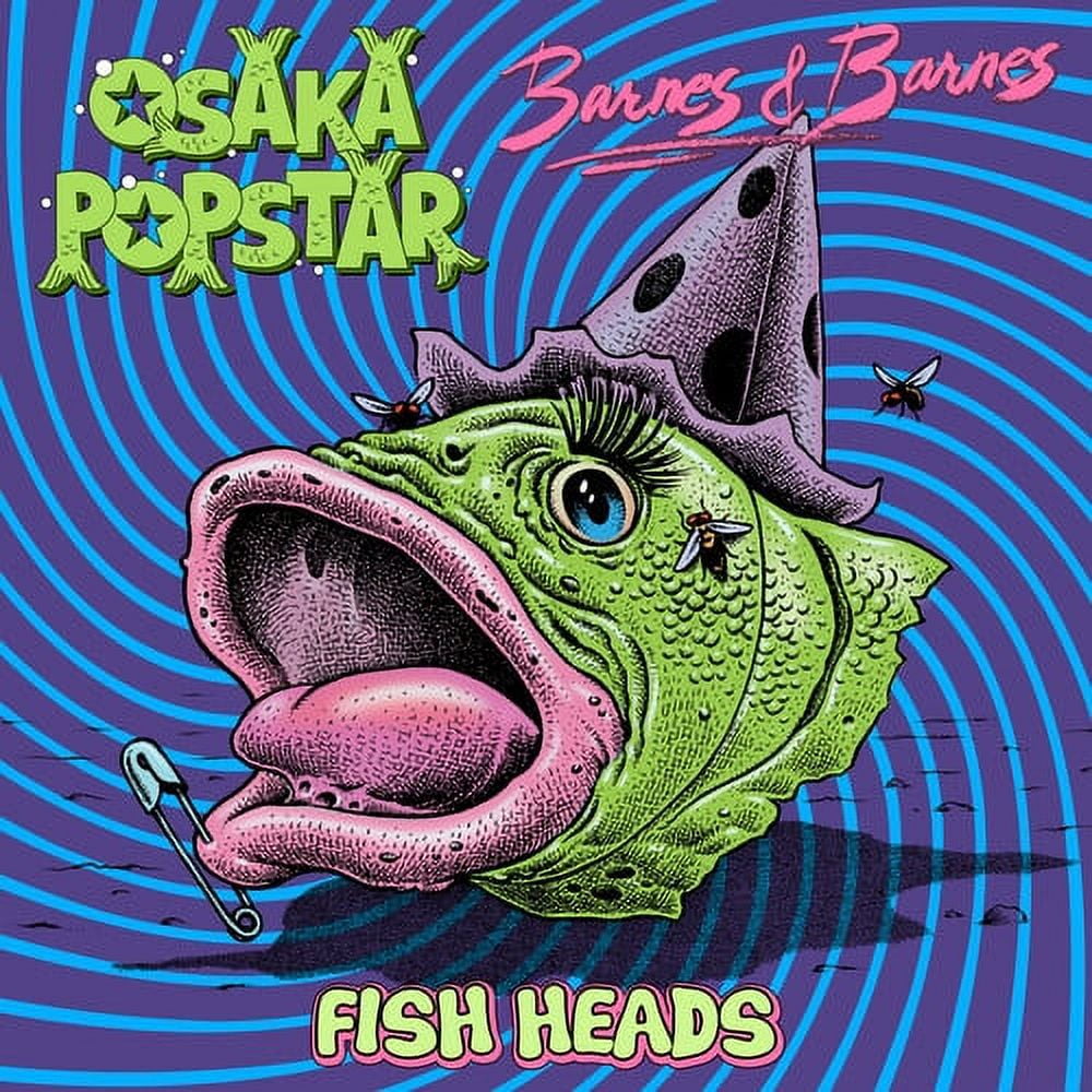 Osaka Popstar / Barnes & Barnes - Fish Heads - Music & Performance ...