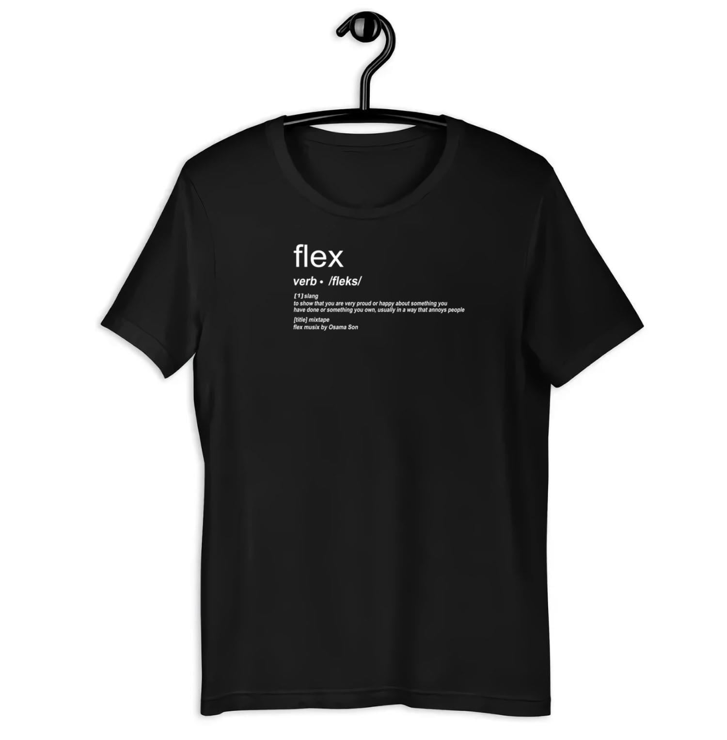 Osamason Flex Definition T-Shirt Flex Musix Merch Tee Shirt-TH29837 ...