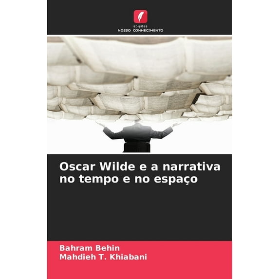 Oscar Wilde e a narrativa no tempo e no espaço, (Paperback) - Walmart.com