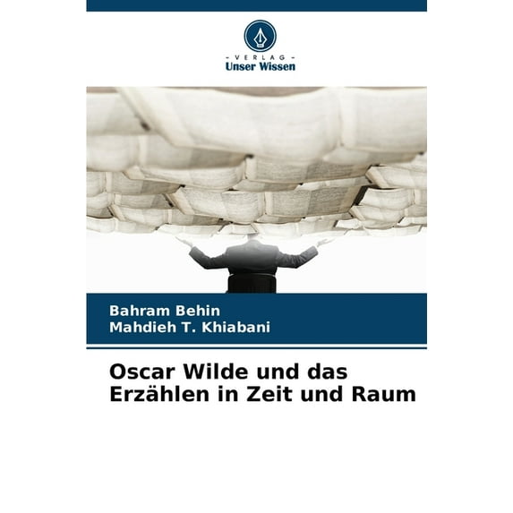 Oscar Wilde und das Erzählen in Zeit und Raum, (Paperback) - Walmart.com