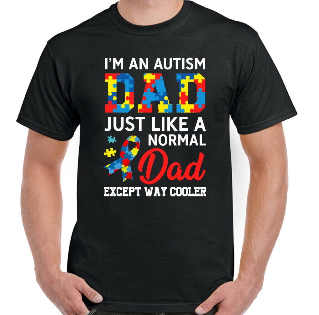 Osec AUTISM T-SHIRT, Awareness Day Autistic Dad Daddy Mens Unisex Tee ...