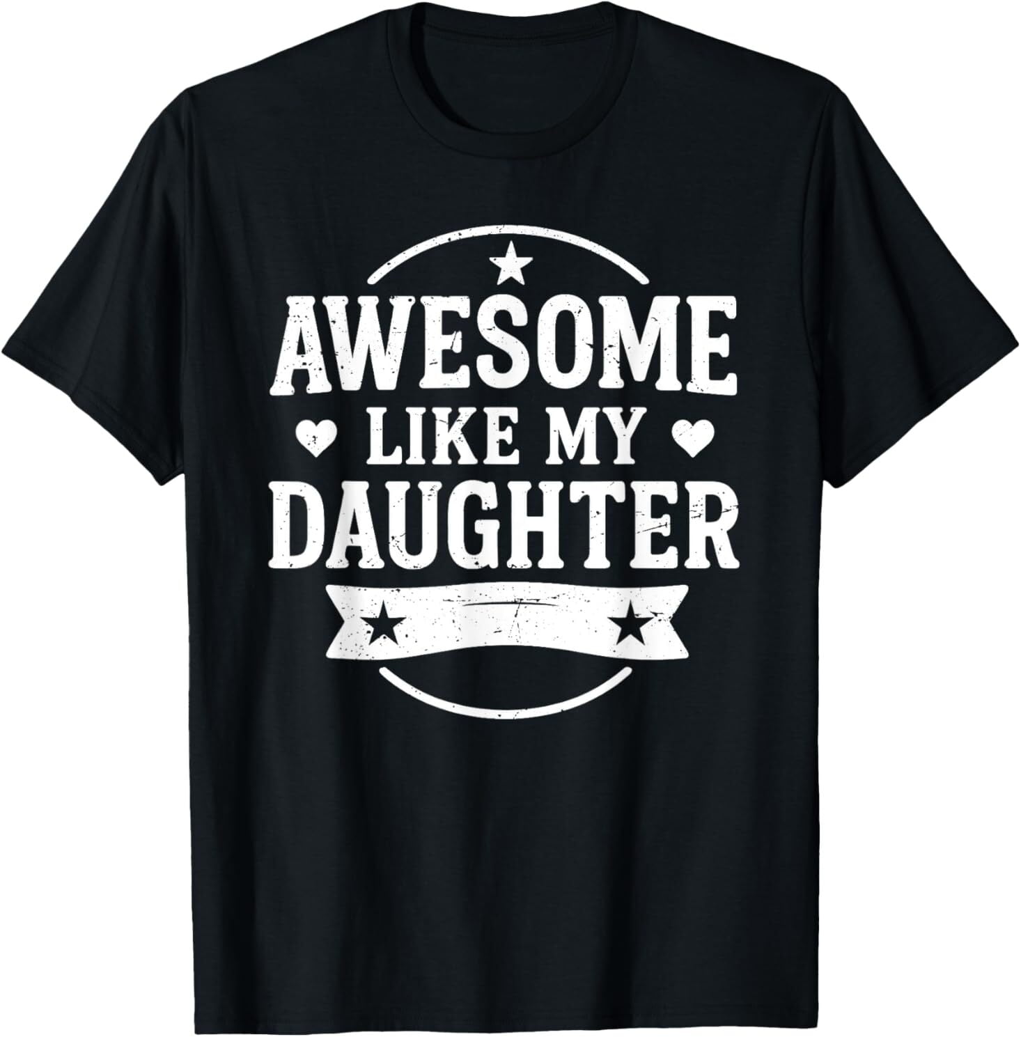 Osec Awesome Like My Daughter Men Funny Fathers Day Dad T-Shirt ...