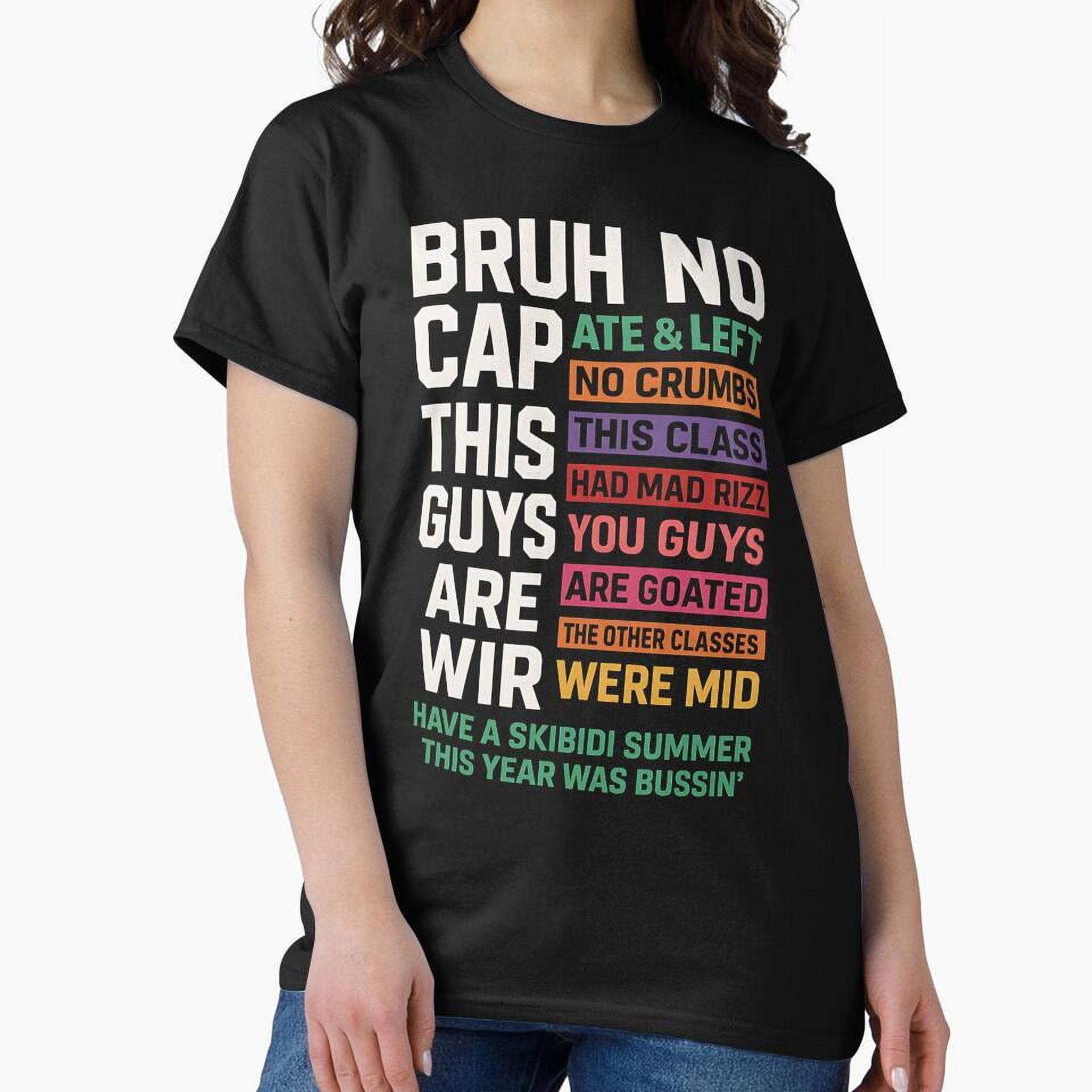 Osec Bruh No Cap This Year Ate Funny Last Day Of School Meme Classic T ...