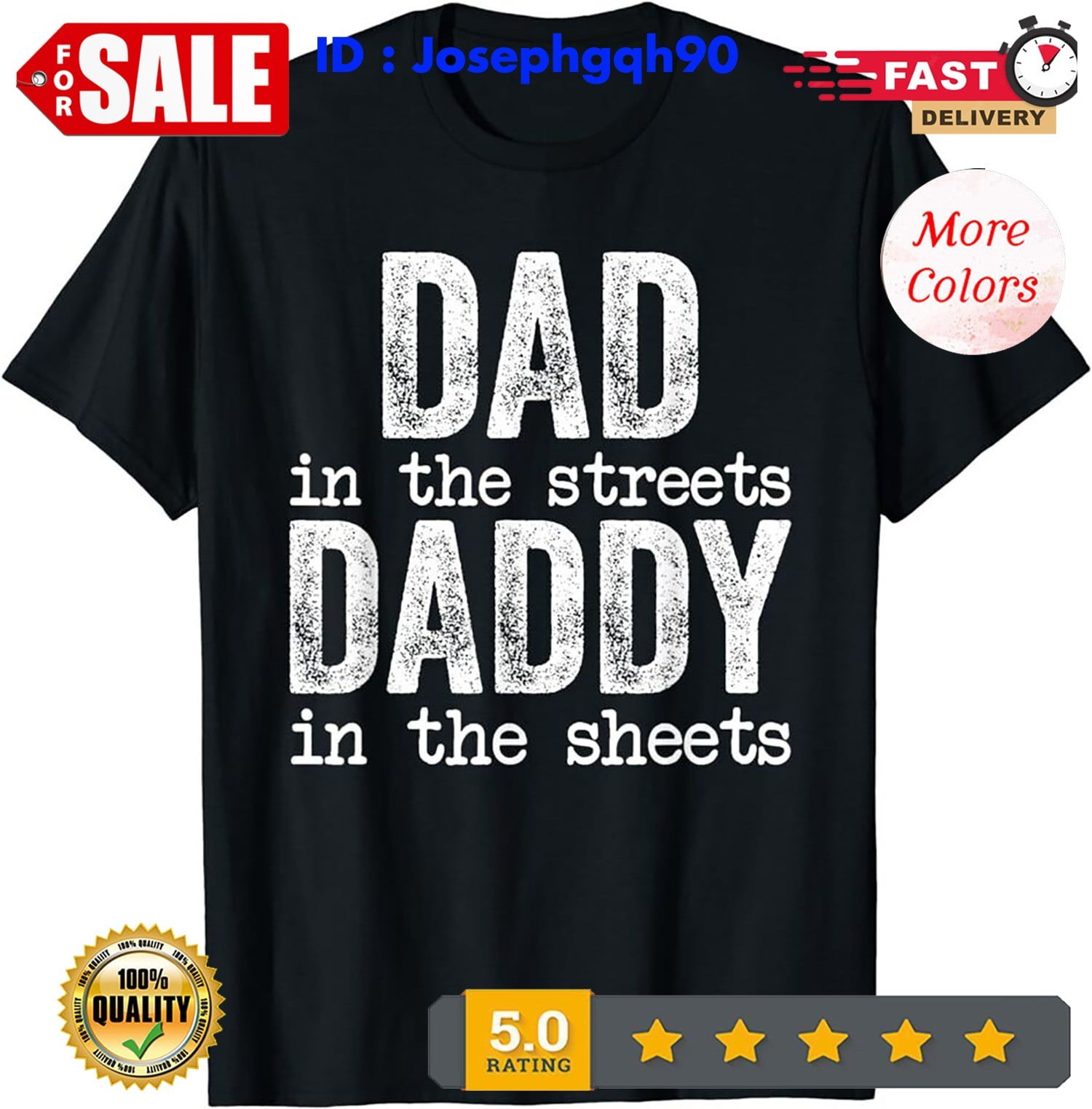 Osec Dad In The Streets Daddy In The Sheets Father's Funny T-Shirt. - Walmart.com