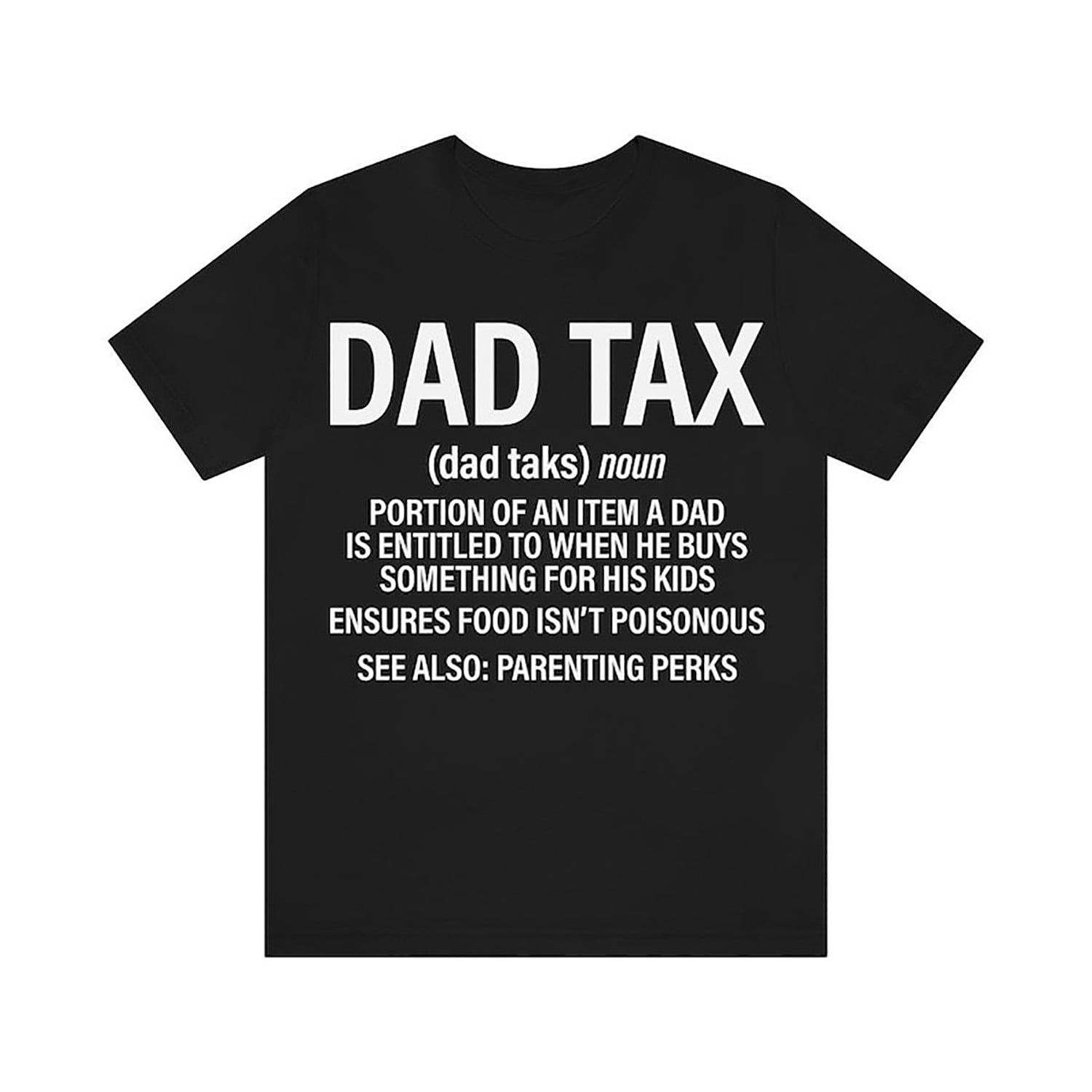 Osec Dad Tax Definition T-Shirt, Dad Tax Tee, Dad Tax Noun Shirt, Funny ...