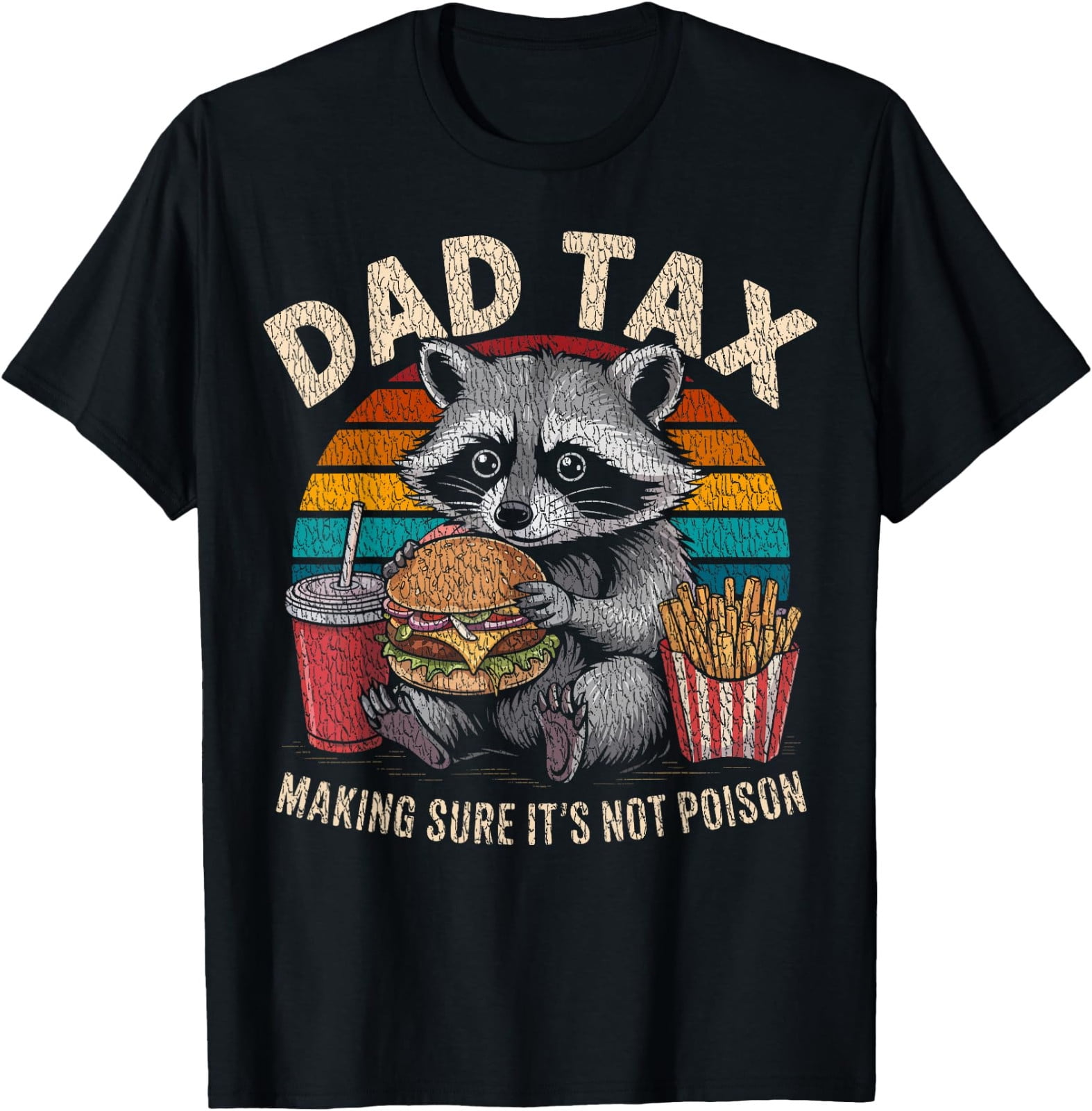 Osec Dad Tax Making Sure It's Not Poison Fathers Day Dad joke T-Shirt ...