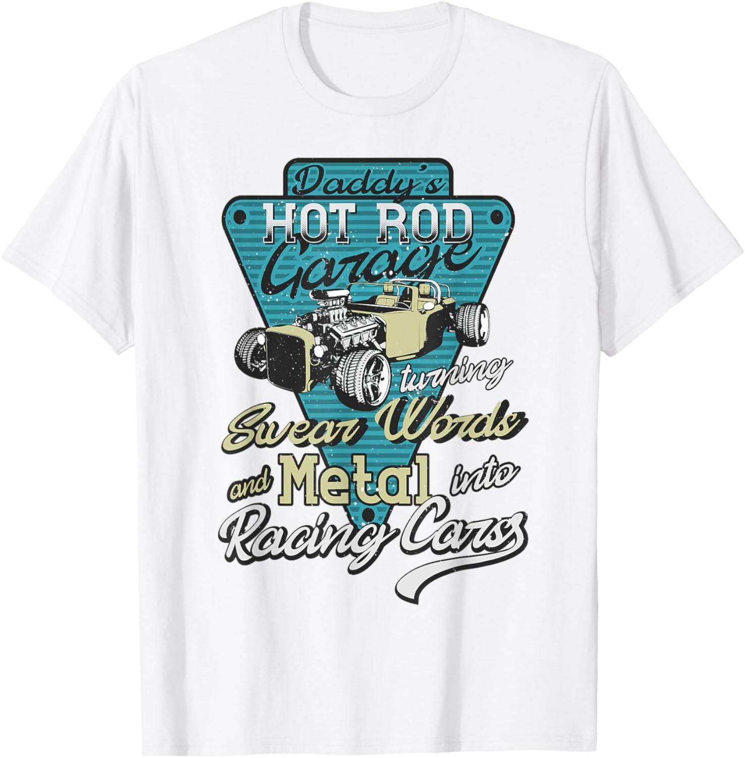 Osec Daddy`s Hot Rod Dad Garage, Vintage Rat Rod Car Fathers Day T ...