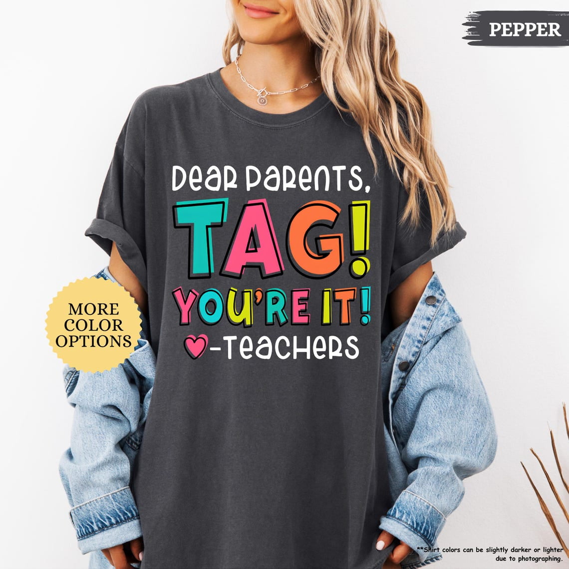 Osec Dear Parents Tag You're It Teachers Shirt, Teacher Off Duty Shirt ...