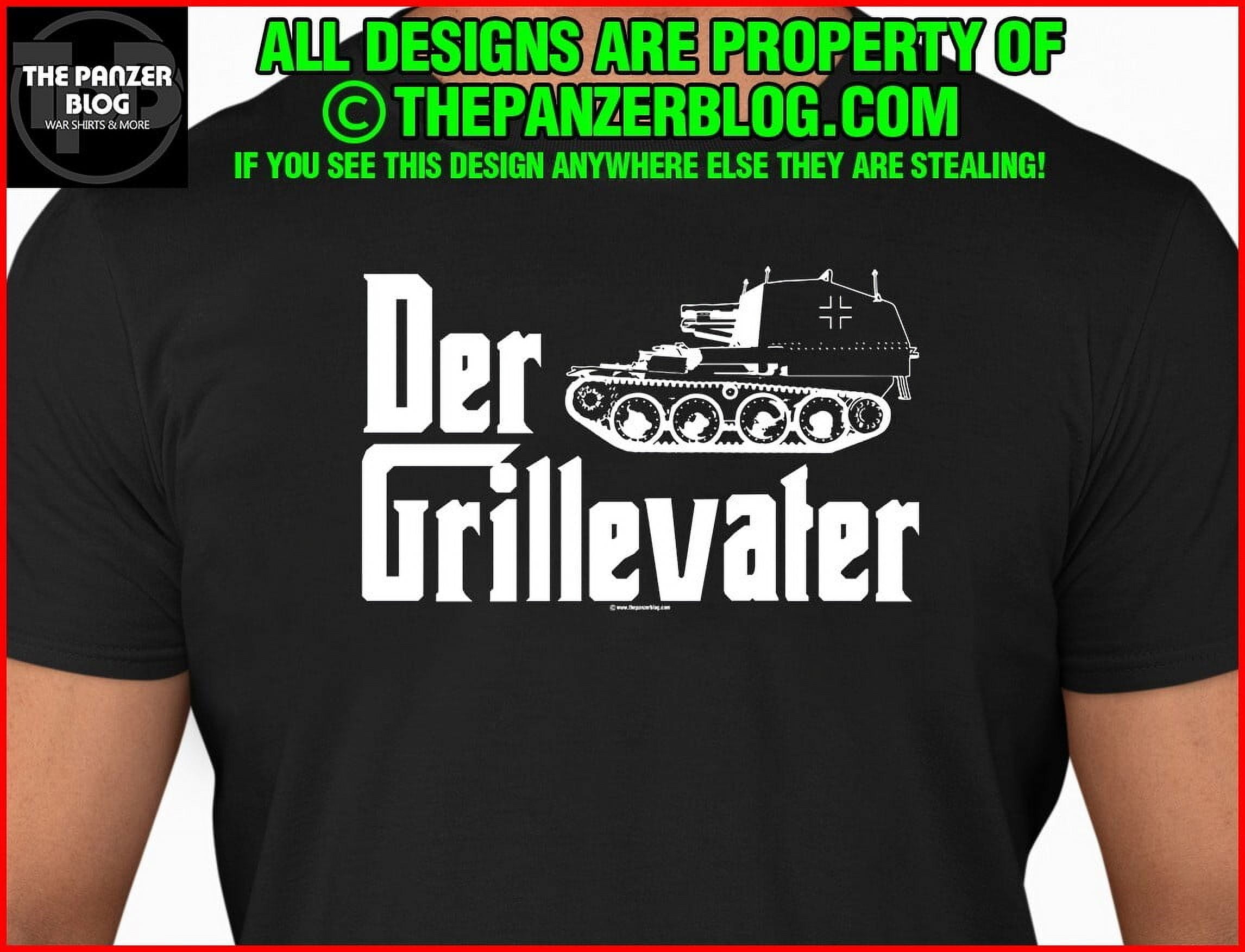 Osec Der Grillevater Panzer T-Shirt WWII German God Father Parody ...
