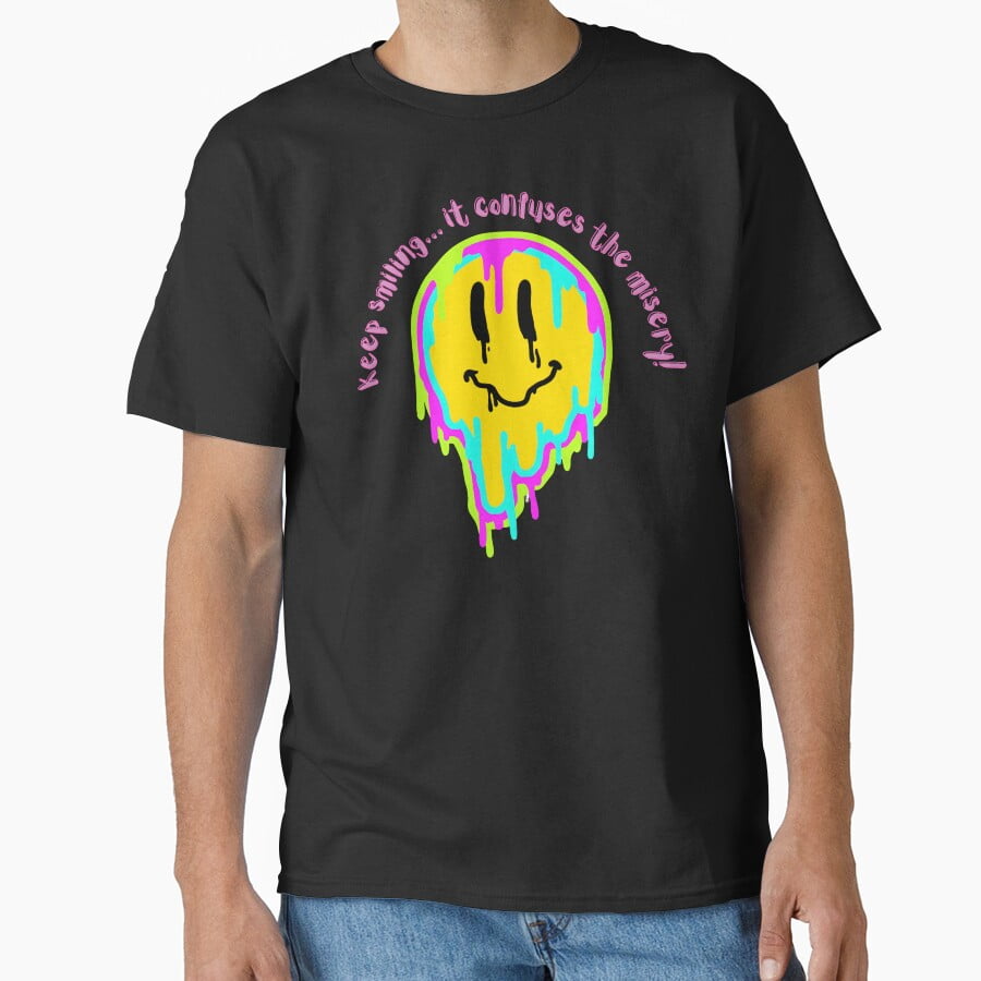Osec Drippy Smiley – Keep Smiling, Confuse The Misery! Clic T-Shirt ...