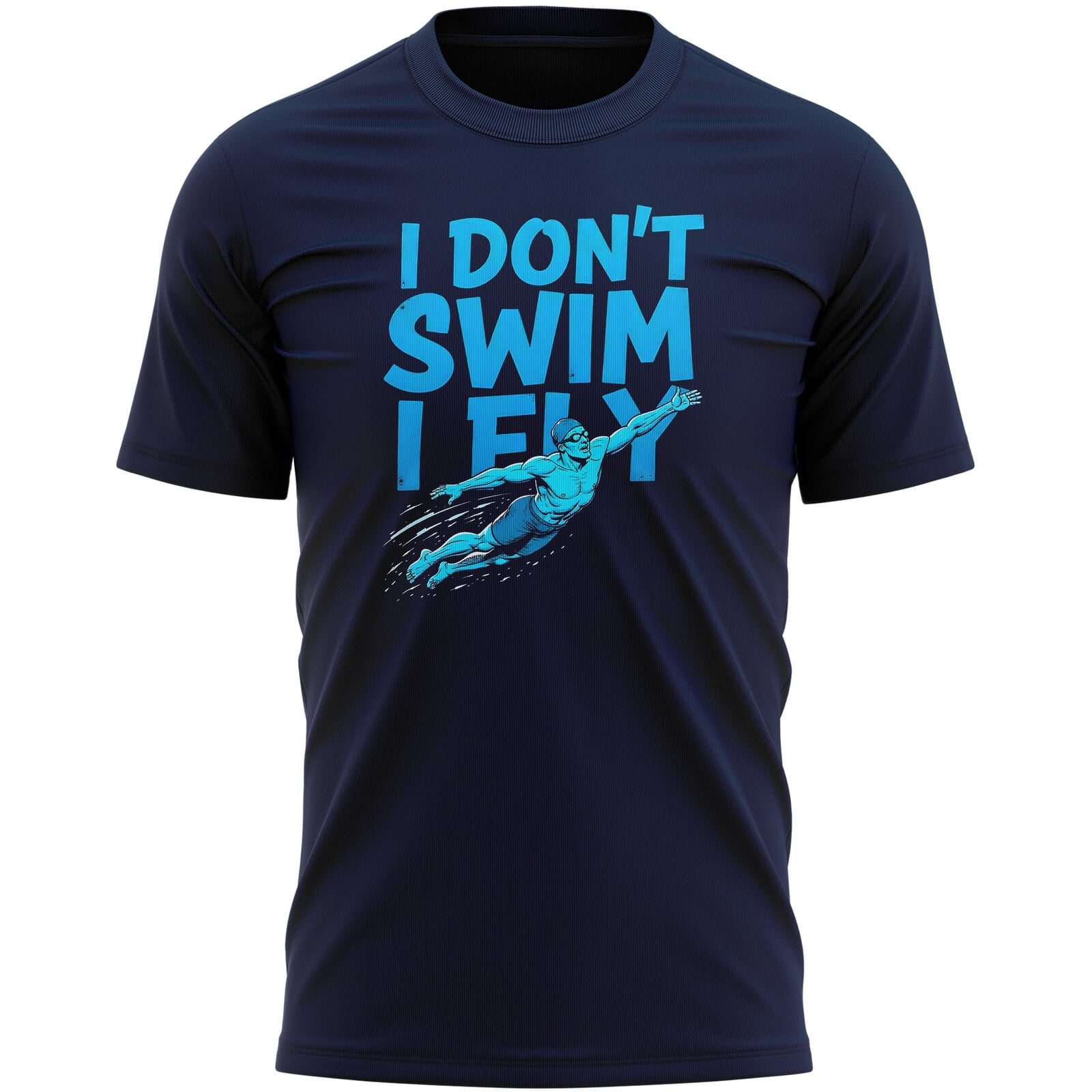 Osec Funny Swimmer T Shirt I Don't Swim I Fly Swimming Lovers Gift ...