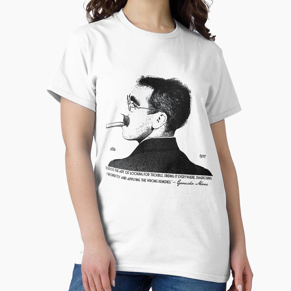 Osec Groucho Marx On Politics - The Marx Brothers Clic T-Shirt, Retro ...