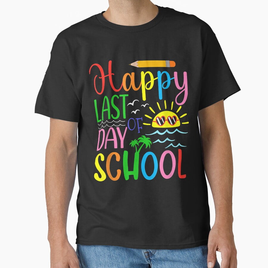 Osec Happy Last Day Of School Teacher Student Graduation (2) Classic T ...