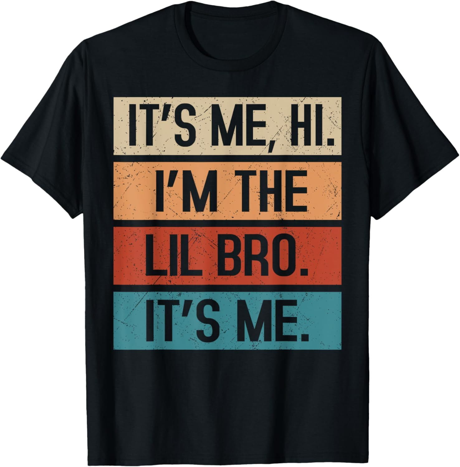 Osec Its Me Hi Im the Lil Brother Its Me Fathers Day for Men T-Shirt ...
