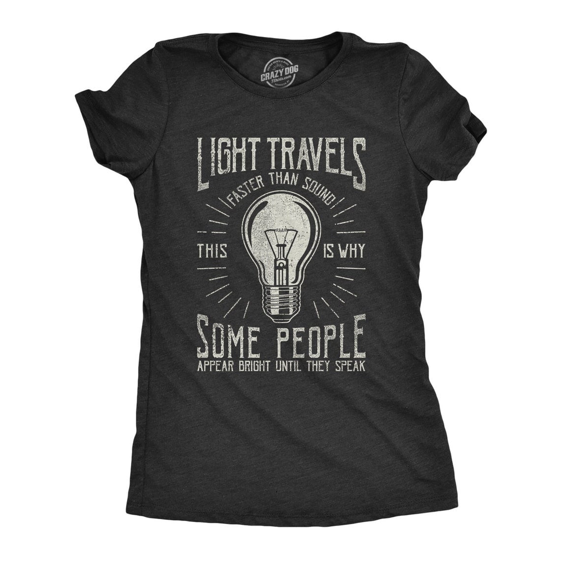 Osec Light Travels Fast, People Appear Bright Until Speak, Rude Shirt ...
