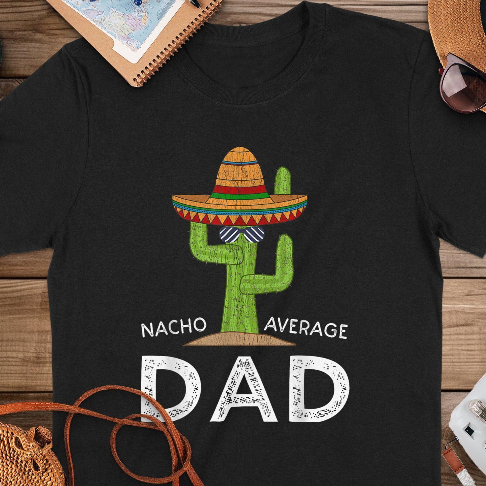 Osec Mexican Cactus Dad T-Shirt - Nacho Average Dad, Father's Day Tee - Walmart.com