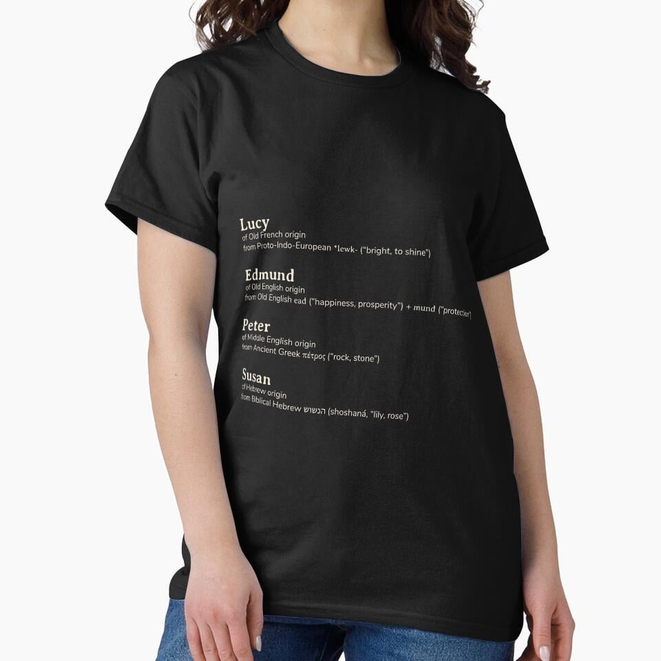 Osec Narnia Lucy, Edmund, Peter, Susan Names Etymology Clic T-Shirt ...