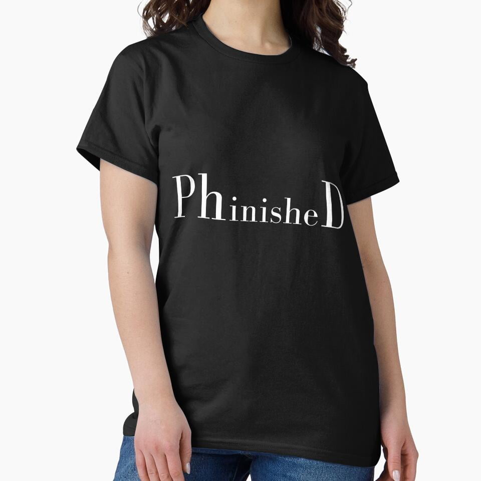 Osec Phinished - Phd Finished Doctorate Grad Graduated - Cl Of Clic T-Shirt, Retro Tee For Man ...