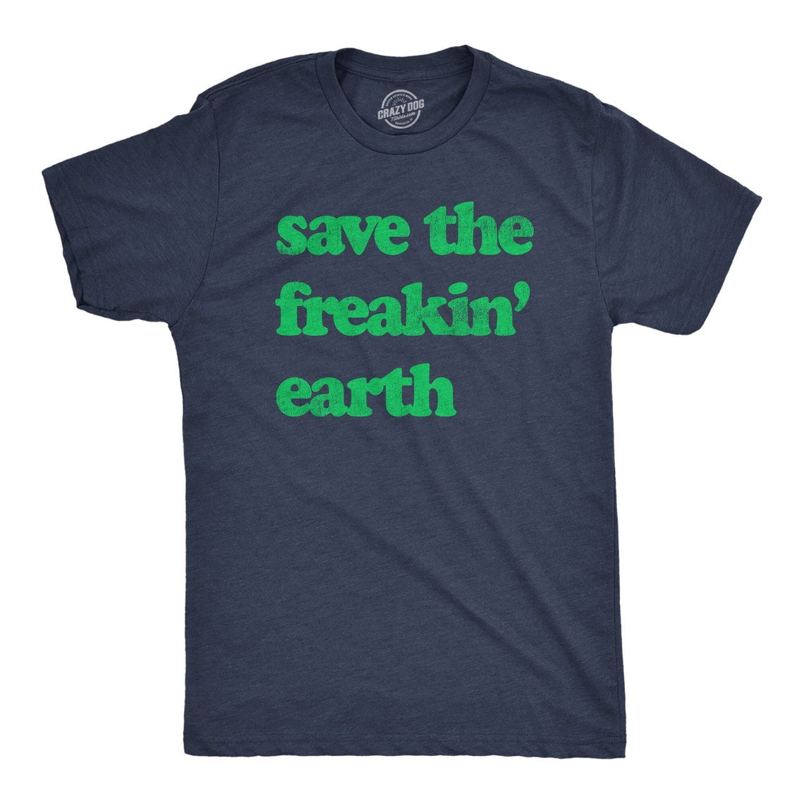 Osec Save The Freakin' Earth, Unisex Shirts, Climate Change, Save The ...