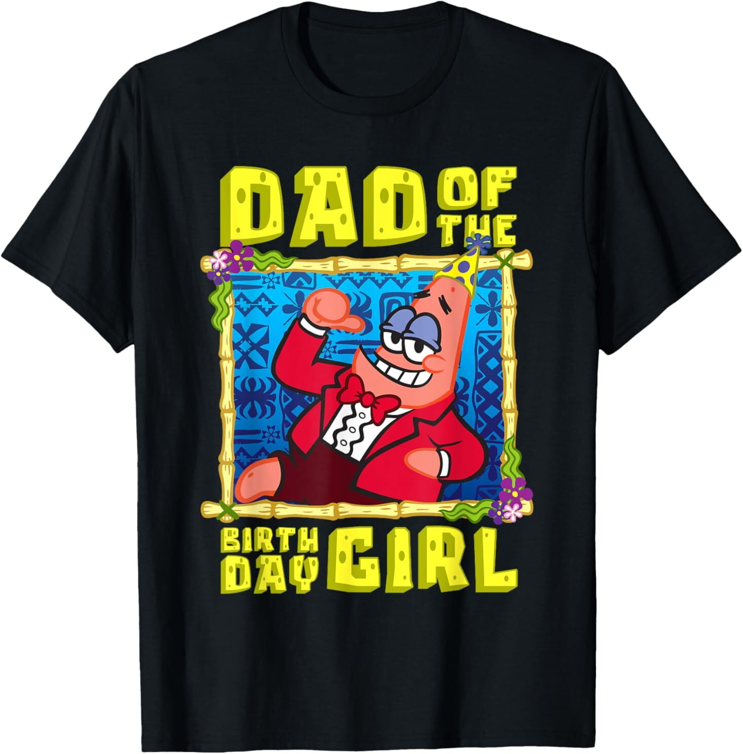 Osec SpongeBob Patrick Star Dad of the Birthday Father Match T-Shirt ...