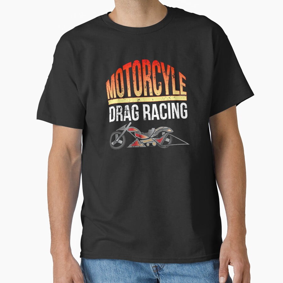 OsecMotorcyle Drag Racing T Shirt Dragster Racing Classic T-Shirt ...