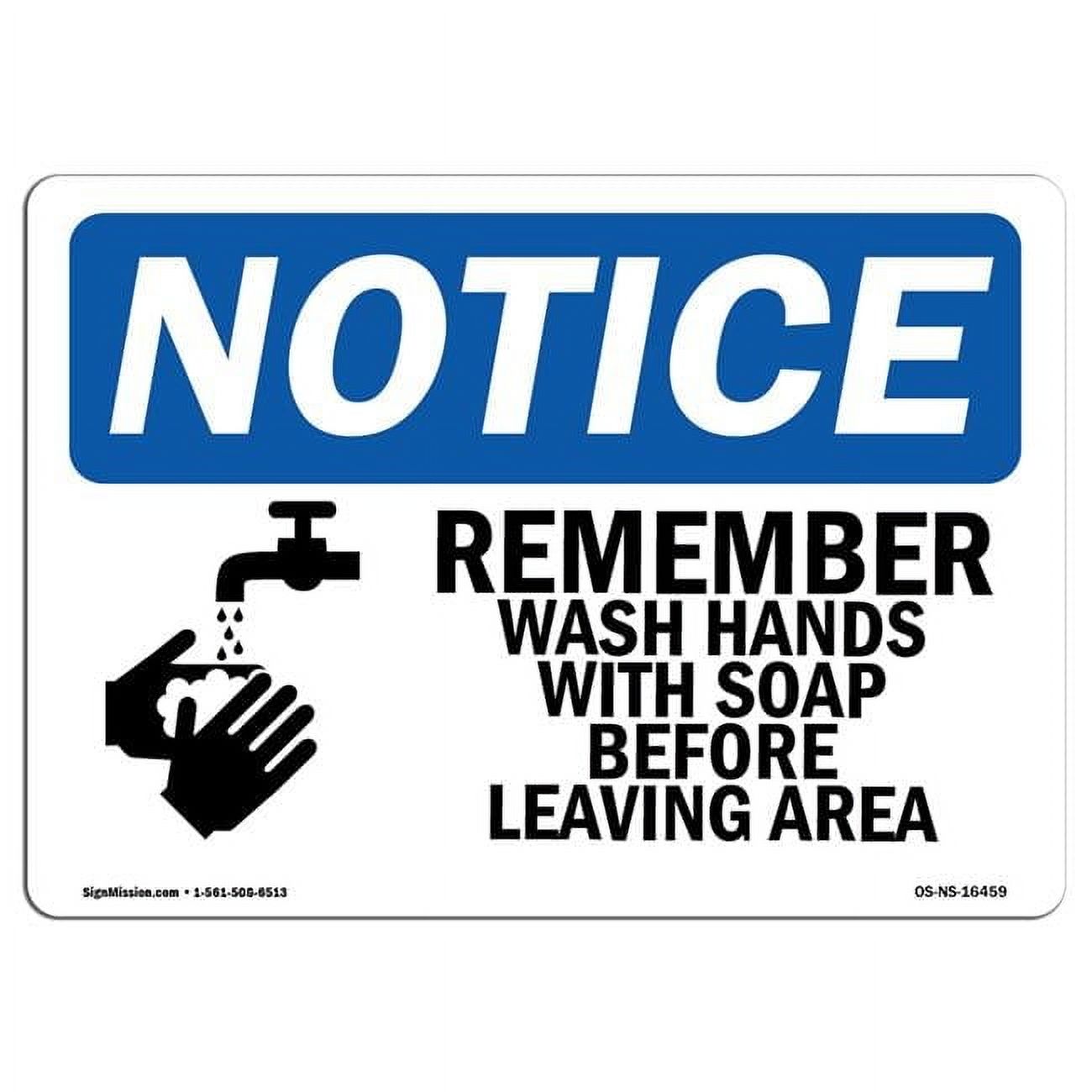 Osha Notice Sign - Notice Remember Wash Hands with Soap - Walmart.com