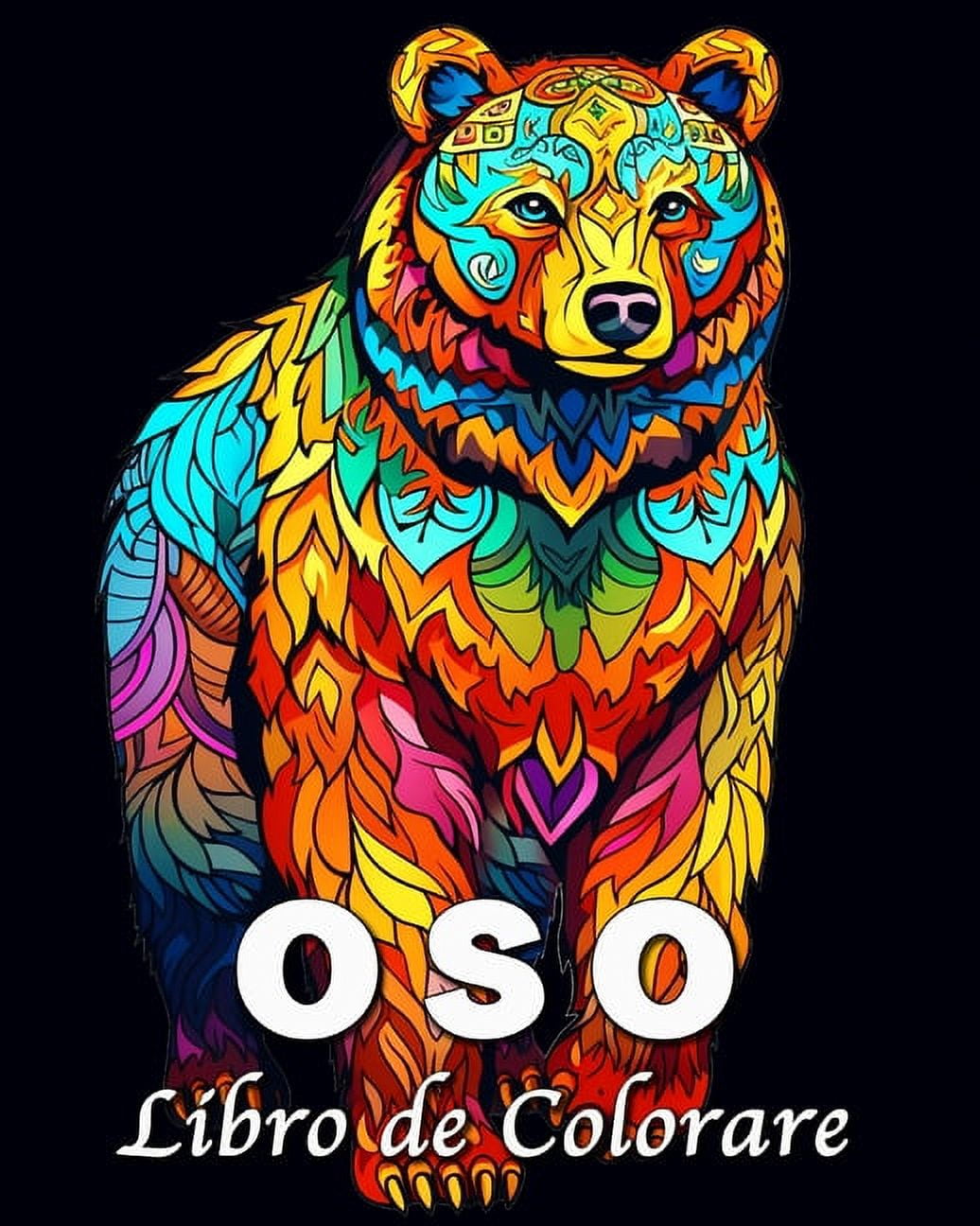 Oso Libro de Colorare: 60 Hermosos Mandalas de Osos para Aliviar el ...