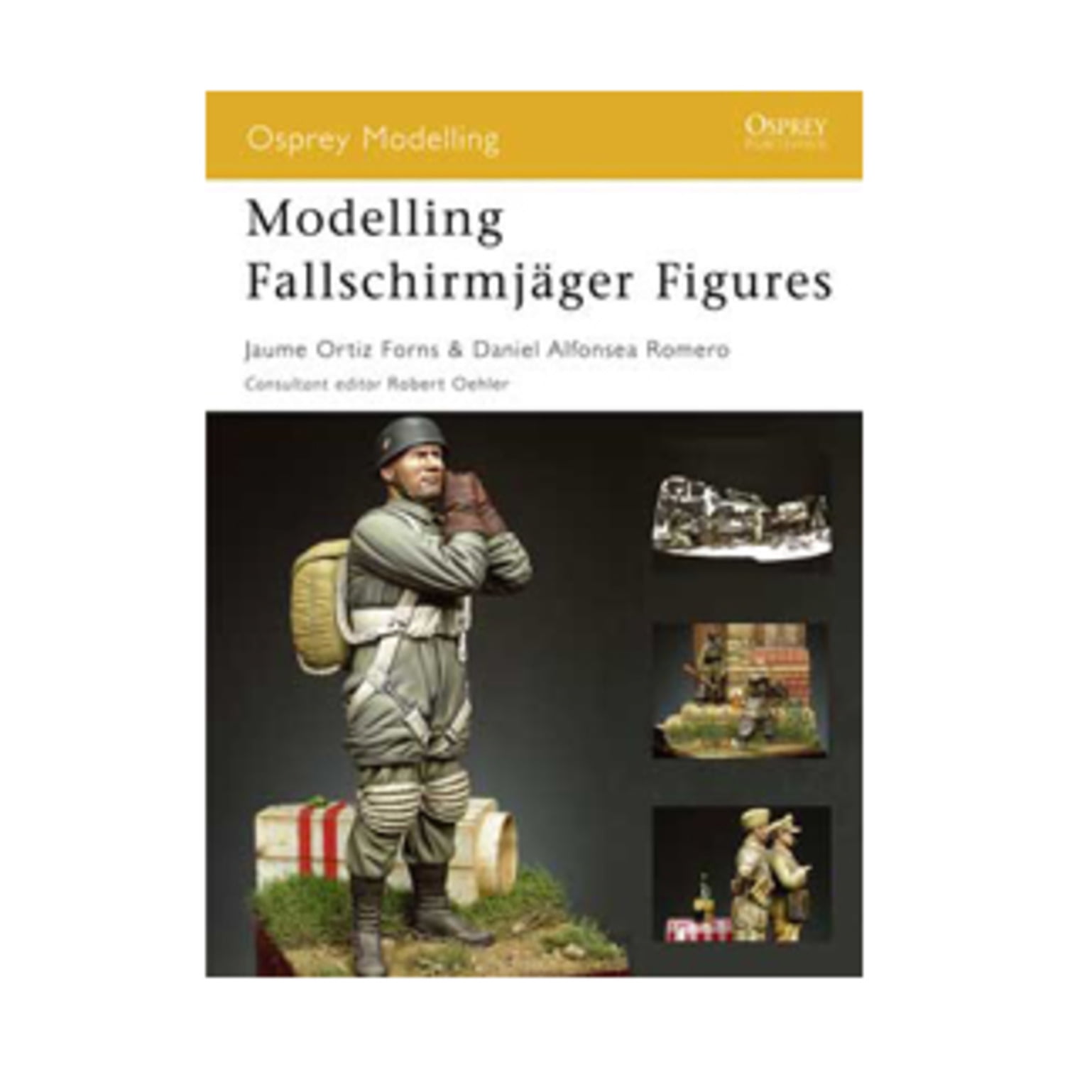 Osprey Modelling: Modelling Fallschirmjäger Figures (Paperback ...