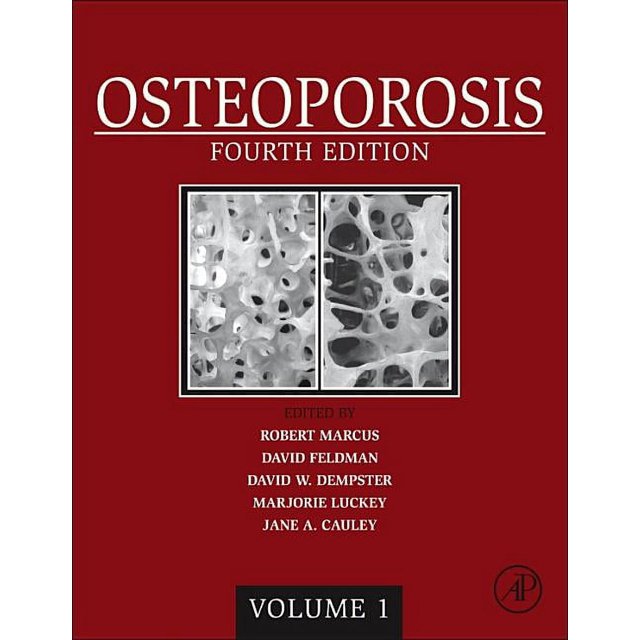 Osteoporosis Marcus MD, Robert; Dempster, David W.; Cauley, Jane A. and Feldman, David - Walmart.com