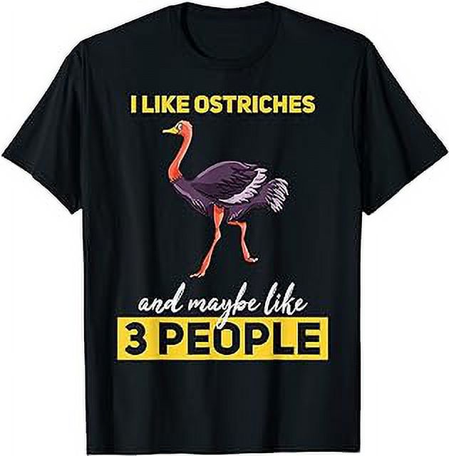 Ostrich Gift Funny Ratite Ostriches T-Shirt - Walmart.com
