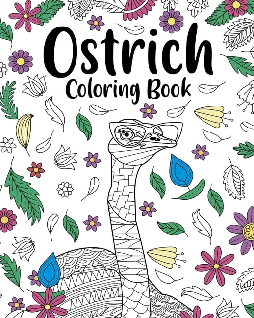 Ostrich Mandala Coloring Book: Adult Coloring Books for Ostrich Lovers ...