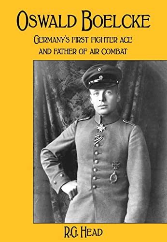 Pre-Owned Oswald Boelcke: Germany's First Fighter Ace and Father of Air Combat (Hardcover ...