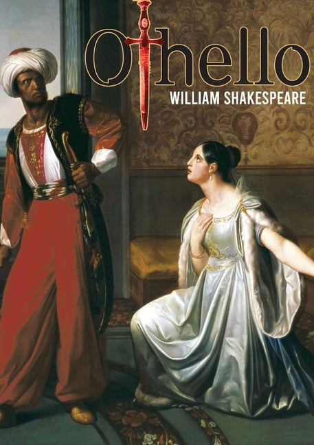 Othello The Moore of Venice: a tragedy by William Shakespeare about two ...