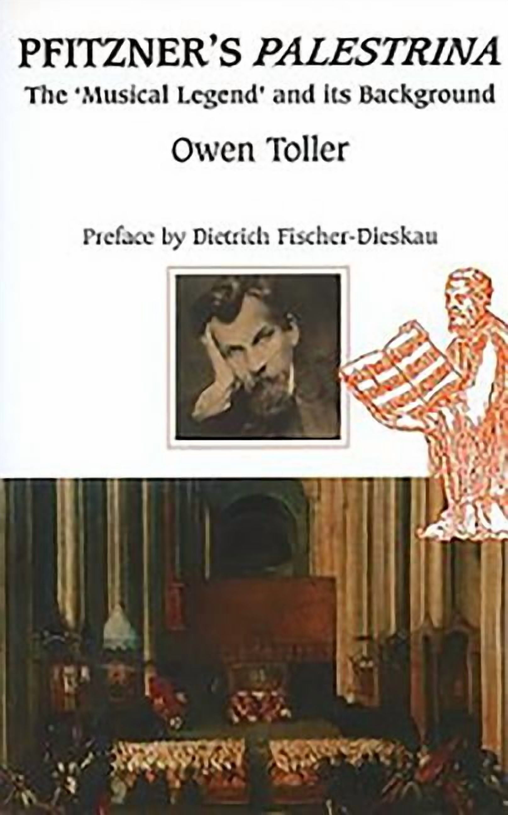 Other Operas: Pfitzner's Palestrina: The `Musical Legend' and Its ...