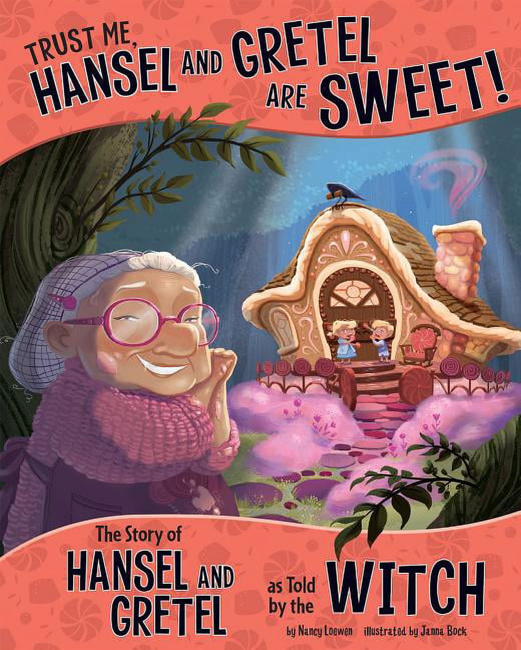 Other Side of the Story: Trust Me, Hansel and Gretel Are Sweet!: The ...