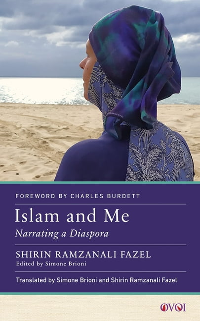 Other Voices of Italy: Islam and Me : Narrating a Diaspora (Hardcover ...