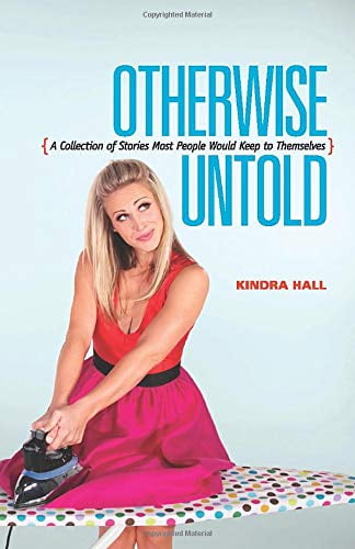 Pre-Owned Otherwise Untold: A Collection of Stories Most People Would ...