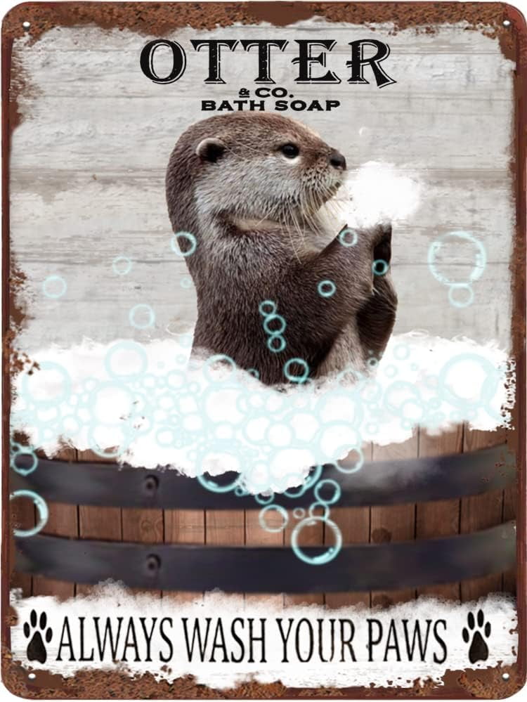 Otter Bath Soap Metal Tin Sign Wash Your Hands Paws Retro Tin Sign ...