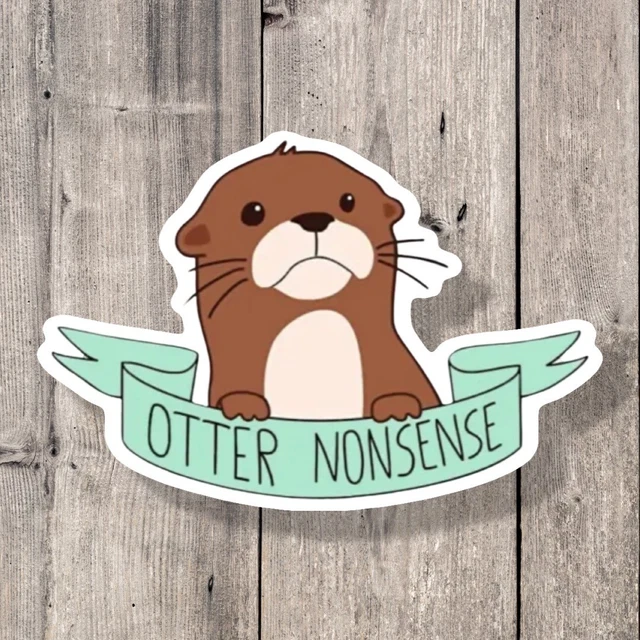 Otter Nonsense Vinyl Laptop Sticker Water Bottle Sticker Decalkindle ...