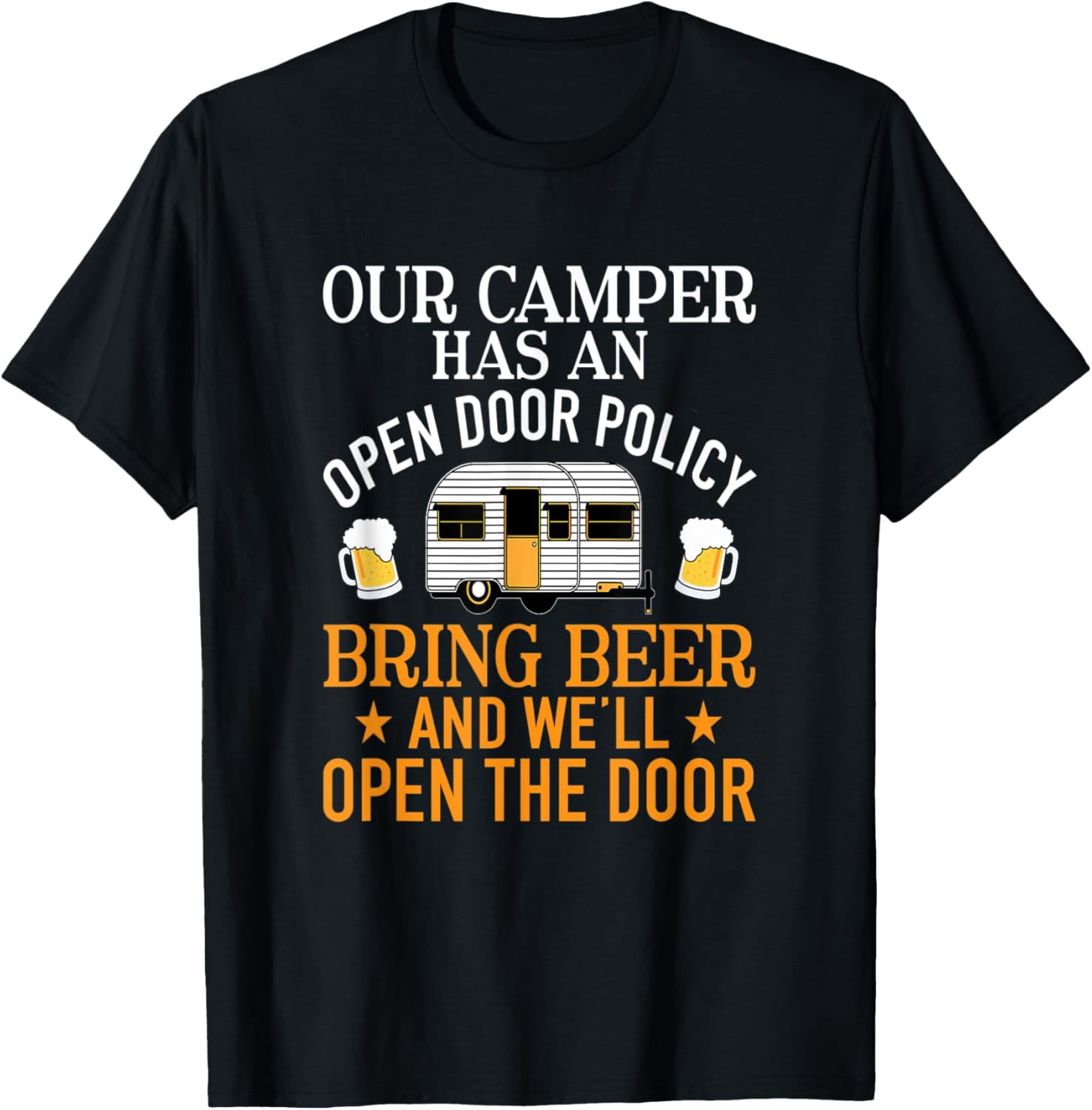 Our Camper Has An Open Door Policy Bring Beer funny camping T-Shirt ...