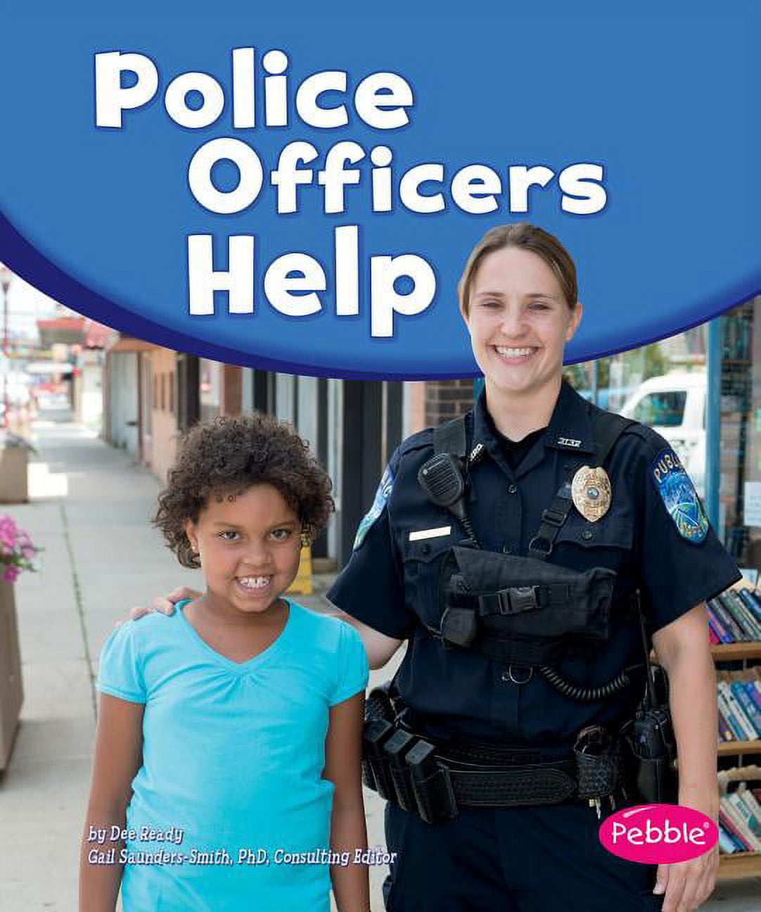 Our Community Helpers Police Officers Help, (Paperback) - Walmart.com