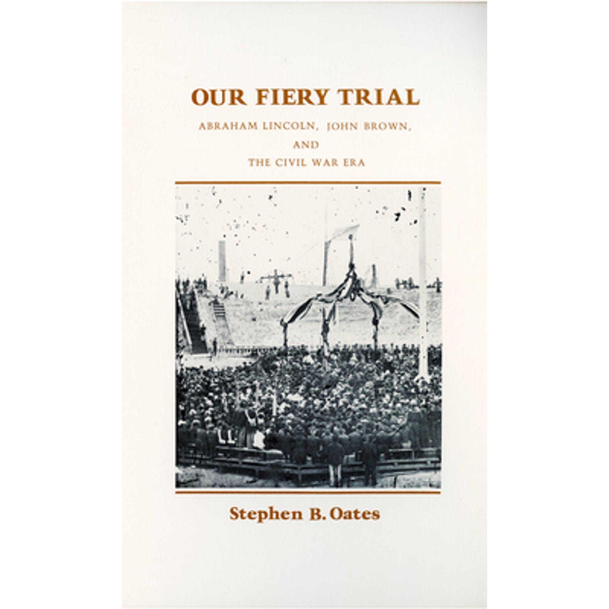 Pre-Owned Our Fiery Trial: Abraham Lincoln, John Brown, and the Civil ...
