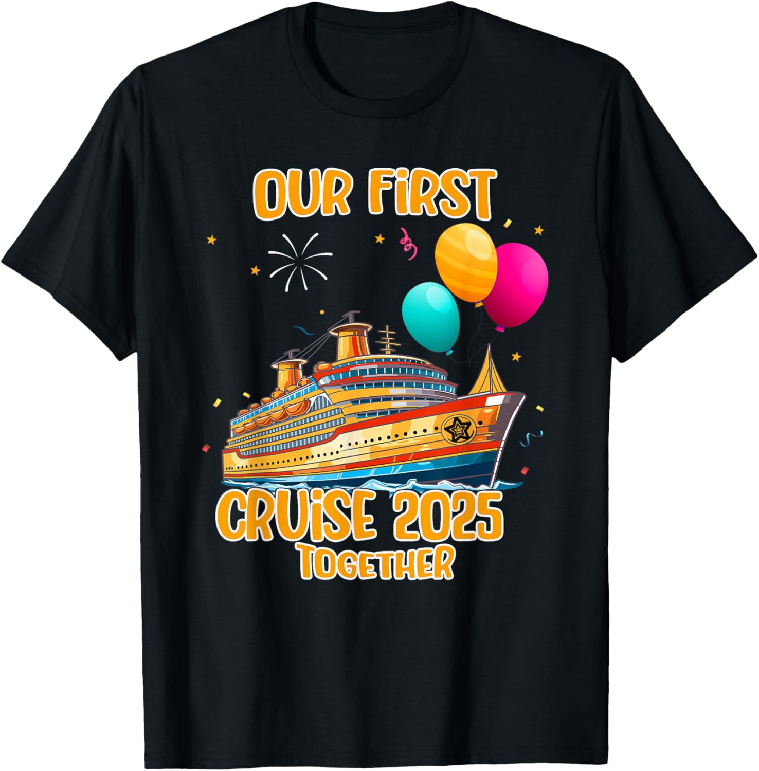 Our First Cruise 2025 Together Couples , T-Shirt - Walmart.com